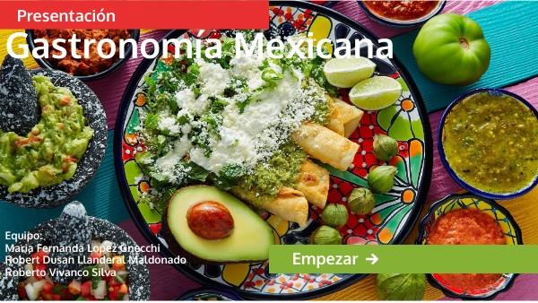 Gastronomía Mexicana | Genially