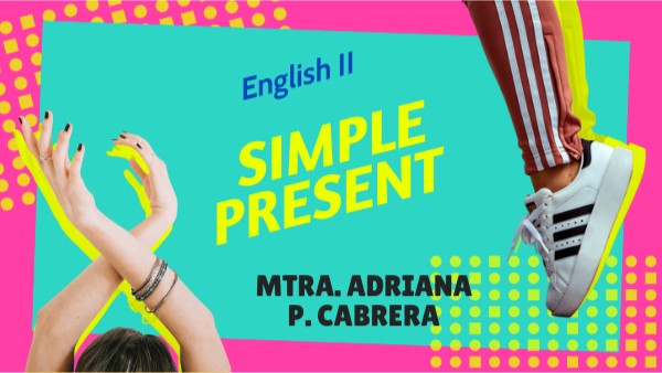 simple present | Genially