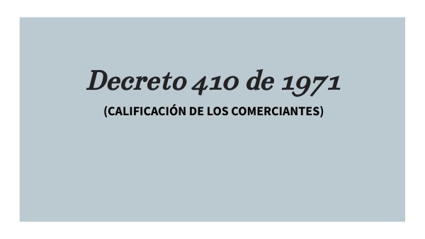 Decreto 410 de 1971 | Genially