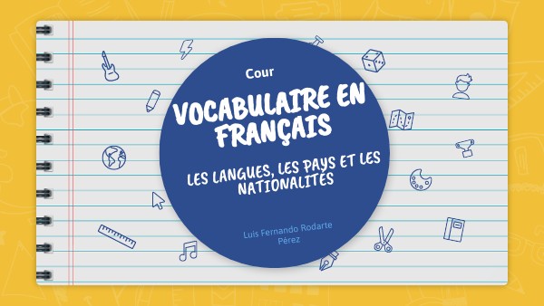 LES LANGUES, LES PAYS ET LES NATIONALITÉS | Genially