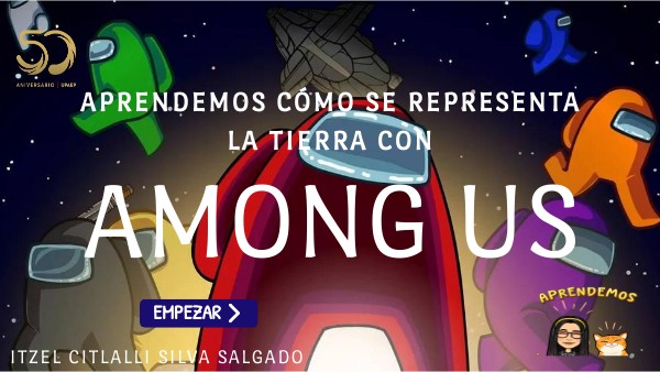 Aprendemos cómo se representa la Tierra con AMONG US
