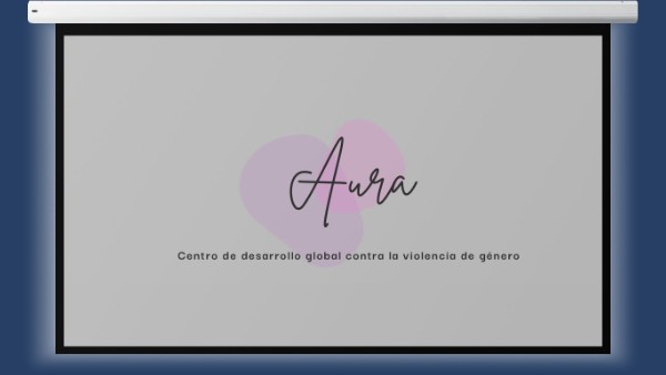 PRESENTACIÓN AURA | Genially