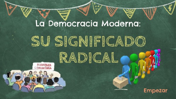 SIGNIFICADO RADICAL DEMOCRACIA | Genially