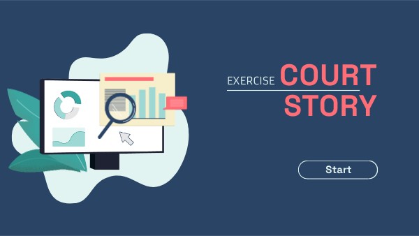 COURT STORY EXERCISE