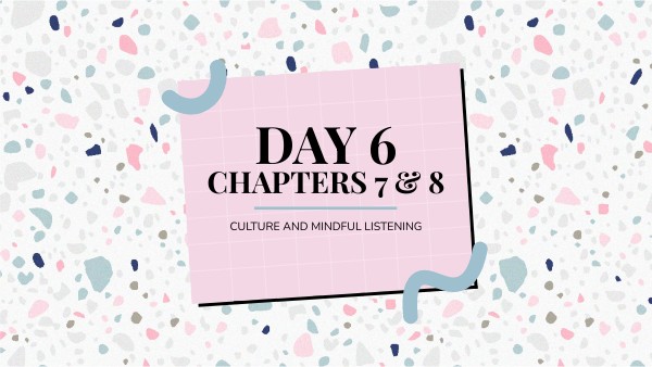 *DAY 6: CHAPTERS 7 & 8 | Genially