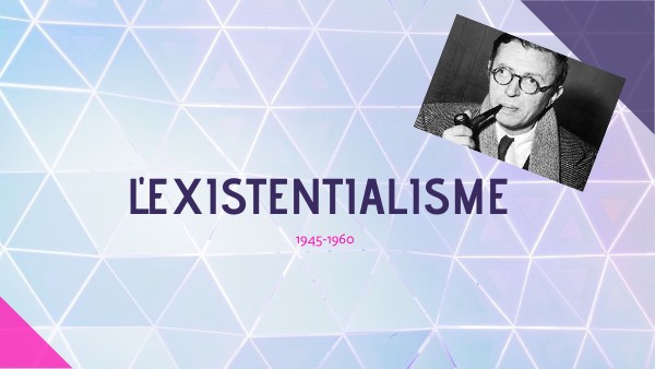 L'existentialisme | Genially