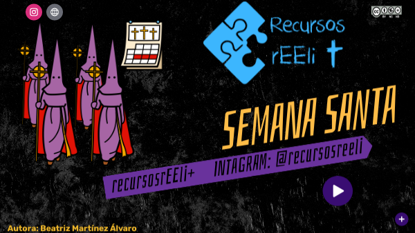 SEMANA SANTA RECURSOSREELI | Genially