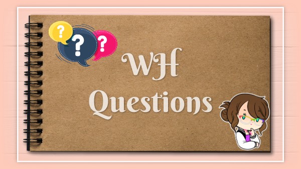 Wh-Questions