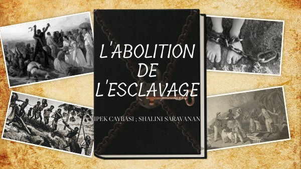 L'abolition de l'esclavage | Genially