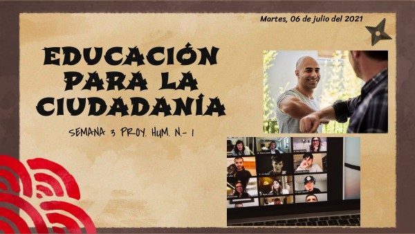 1ros. semana 3:PROY. HUM. N.- 1 | Genially