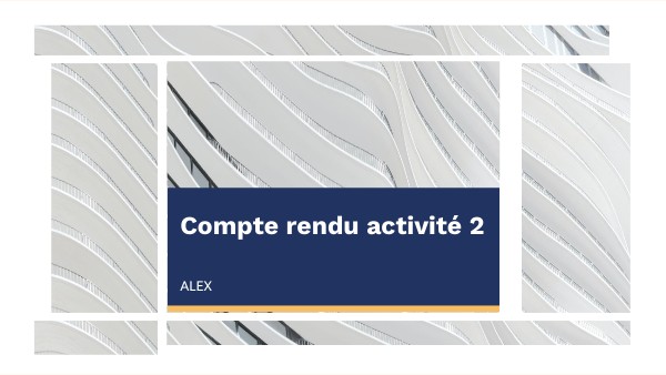 COMPTE RENDU ACT2 | Genially