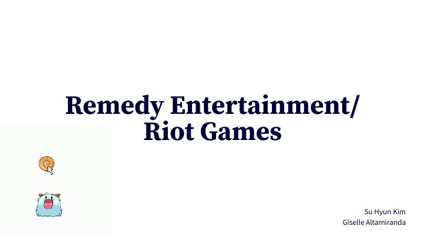 Remedy / Riot Games | Genially