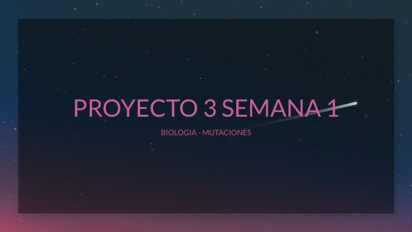 MUTACION MORFOLOGICA Y MUTACION LETAL | Genially