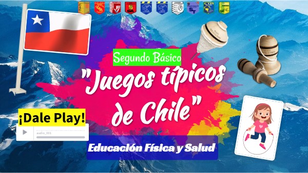 2DO BÁSICO JUEGOS TÍPICOS | Genially