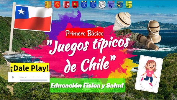 1ERO BÁSICO JUEGOS TÍPICOS | Genially