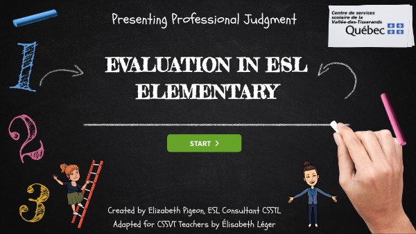 Elisabeth Léger - Evaluation in ESL elementary (Québec) | Genially