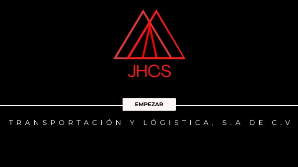 JHCS TRANSPORTACIÓN Y LÓGISTICA | Genially