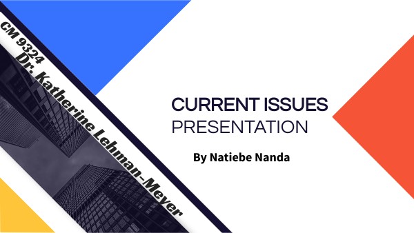 CURRENT ISSUES PRESENTATION | Genially