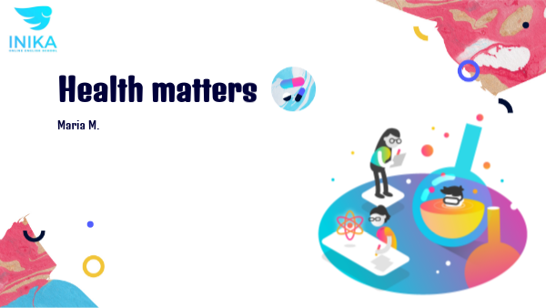 Health matters | Genially