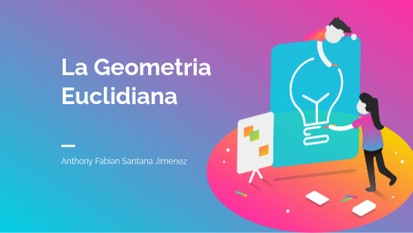 La geometría euclidiana | Genially