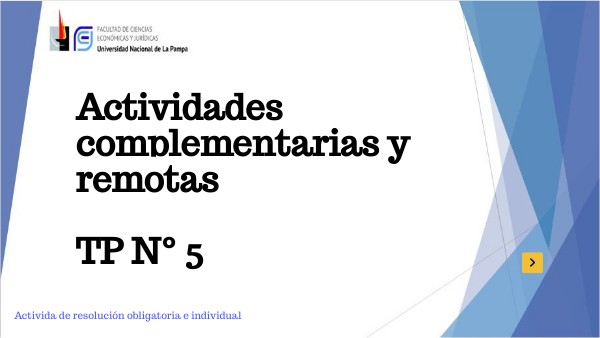 Act. remota y complementaria del TP 5 | Genially