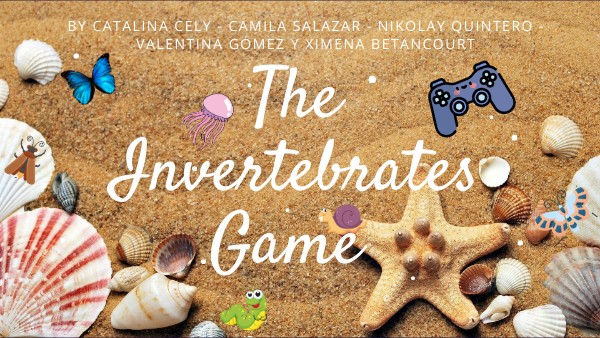 THE INVERTEBRATES GAME | Genially