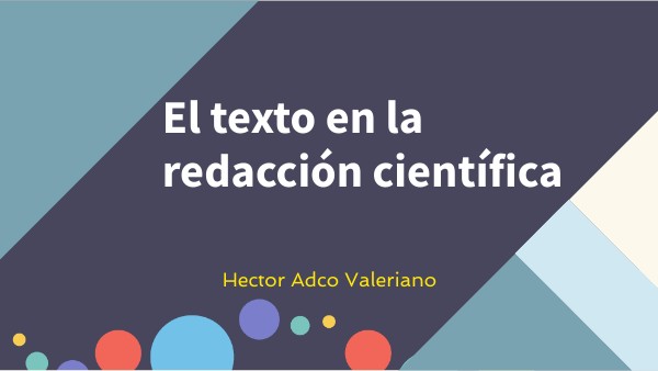 El texto en la redacción científica | Genially