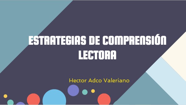 ESTRATEGIAS DE COMPRENSION LECTORA | Genially