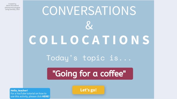 Conversations and Collocations #4: "Going for a coffee" | Genially