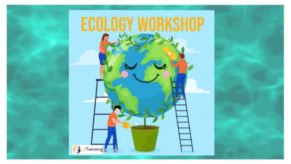 Ecology Workshop