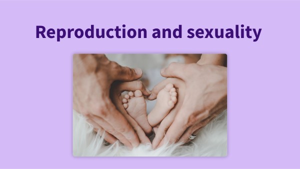 Reproduction and sexuality