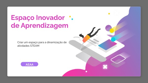 Espaço_Inovador_AEAA | Genially