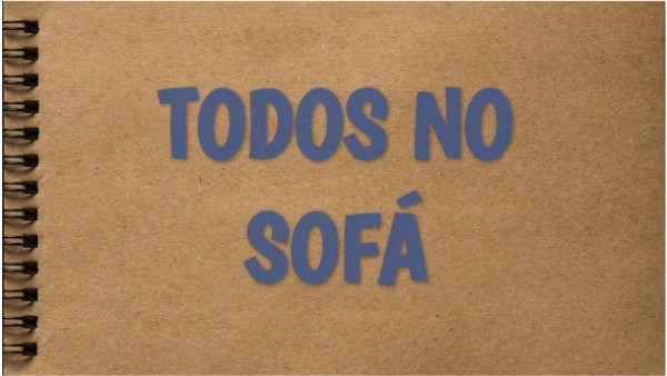 Todos no sofá | Genially