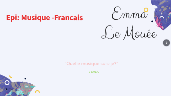 emma le mouée 3c | Genially