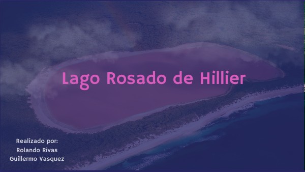 Lago rosado de hillier | Genially