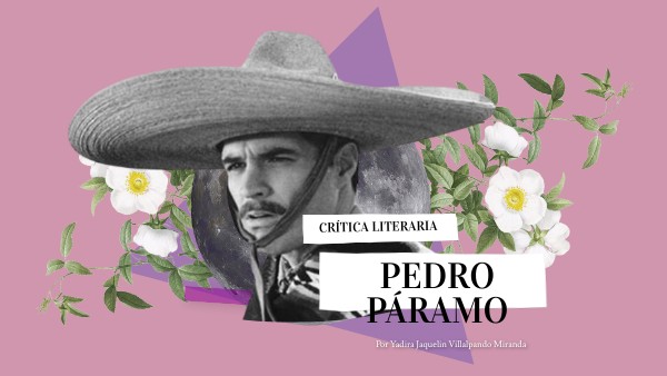 Pedro Páramo | Genially