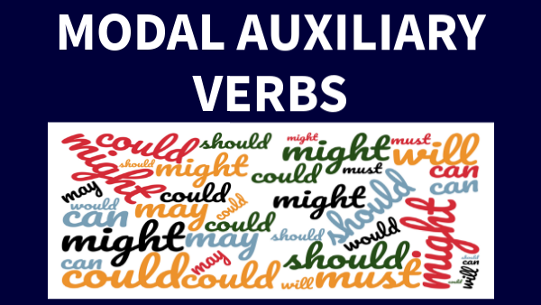 MODAL AUXILIARY VERBS