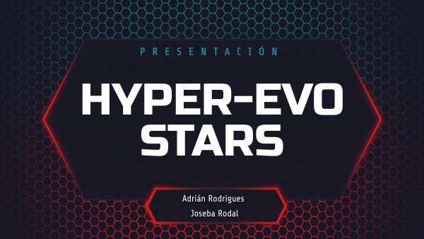 Hiper-Evo Stars | Genially
