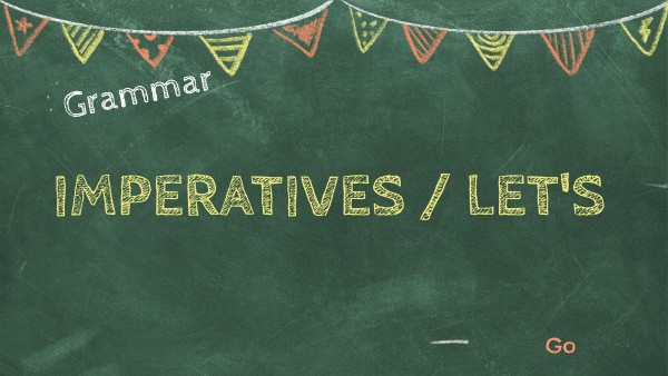 Imperatives / Let's | Genially