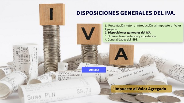 2. Disposiciones Generales del IVA | Genially