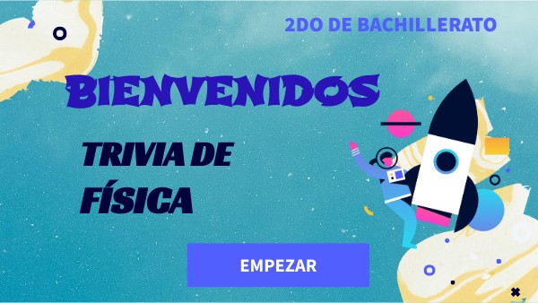 TRIVIA / SEGUNDO DE BACHILLERATO | Genially