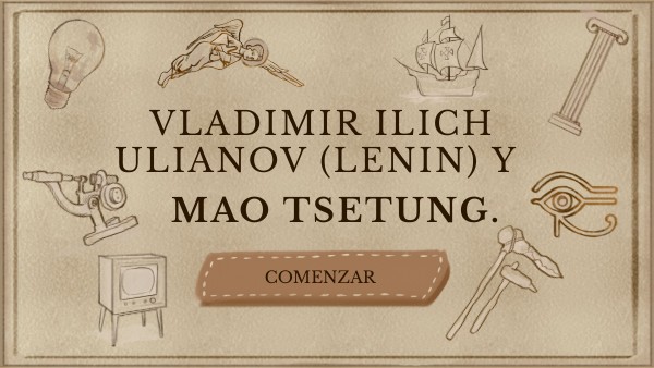 Vladimir Ilich Ulianov (Lenin) y Mao Tsetung. | Genially