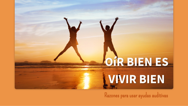 Oír bien es vivir bien. Instrumento de consejería