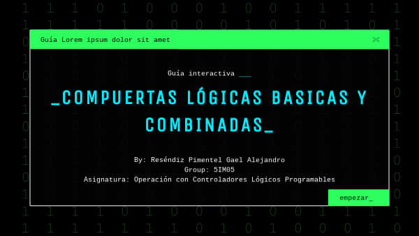 Compuertas lógicas básicas y combinadas | Genially
