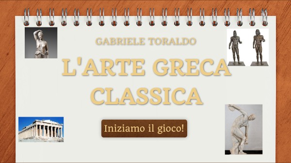 gabriele toraldo 1^B arte greca | Genially