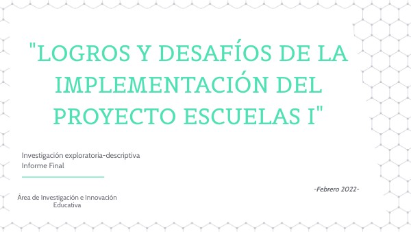 Proyecto Escuelas "i" | Genially