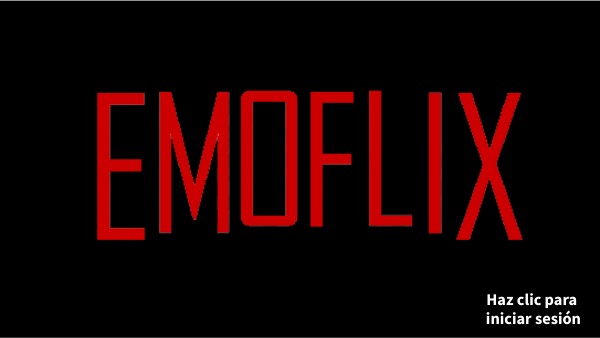 EMOFLIX | Genially