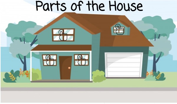 Parts of the House