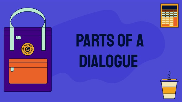 PARTS OF A DIALOGUE 1 GRADE