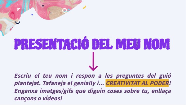 PRESENTACIÓ DEL MEU NOM | Genially